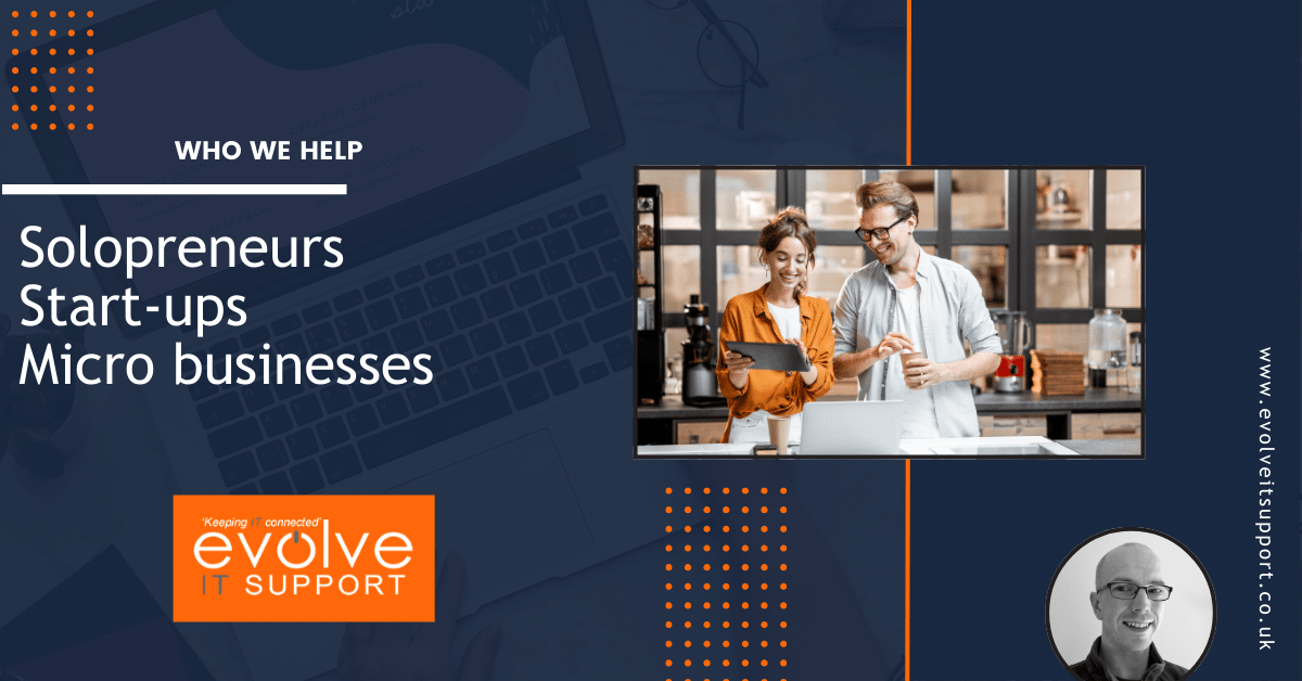 IT Services - Solos and Start-ups - Evolve IT Support